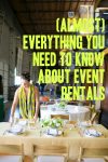 (Almost) Everything You Need To Know About Party Rentals | A Practical ...