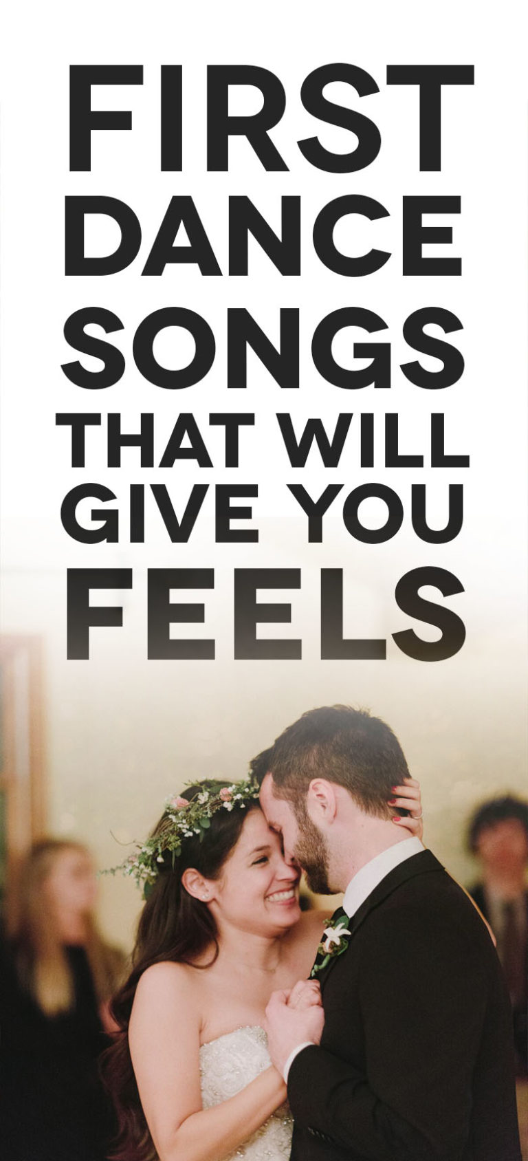 65 Best First Dance Songs That You'll Adore | A Practical Wedding