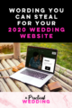 Wedding Website Wording For 2020 To Steal | A Practical Wedding
